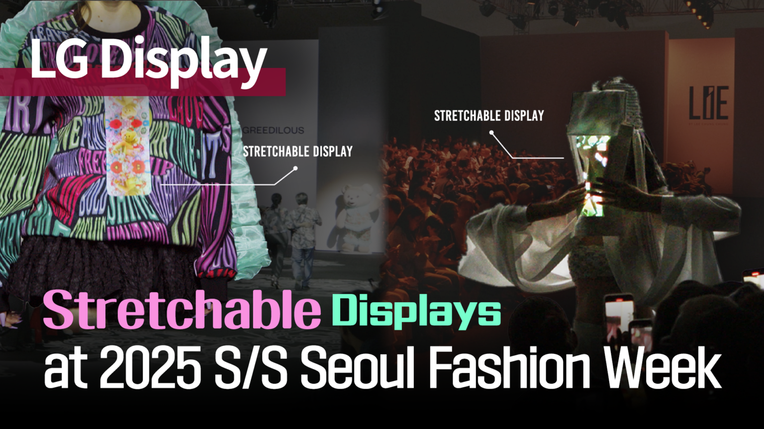 LG Display’s Stretchable displays stole the spotlight at Seoul Fashion ...